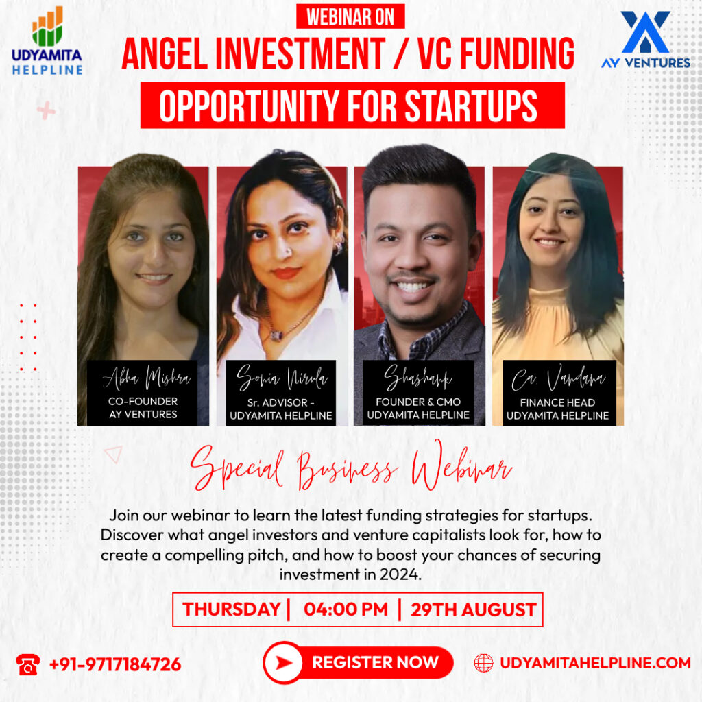 Webinar on “Angel Investment / VC Funding Opportunity for Startups in 2024” - Udyamita Helpline