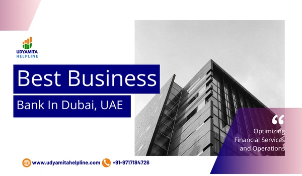 List Of Best Business Bank In Dubai, UAE | Company Banking